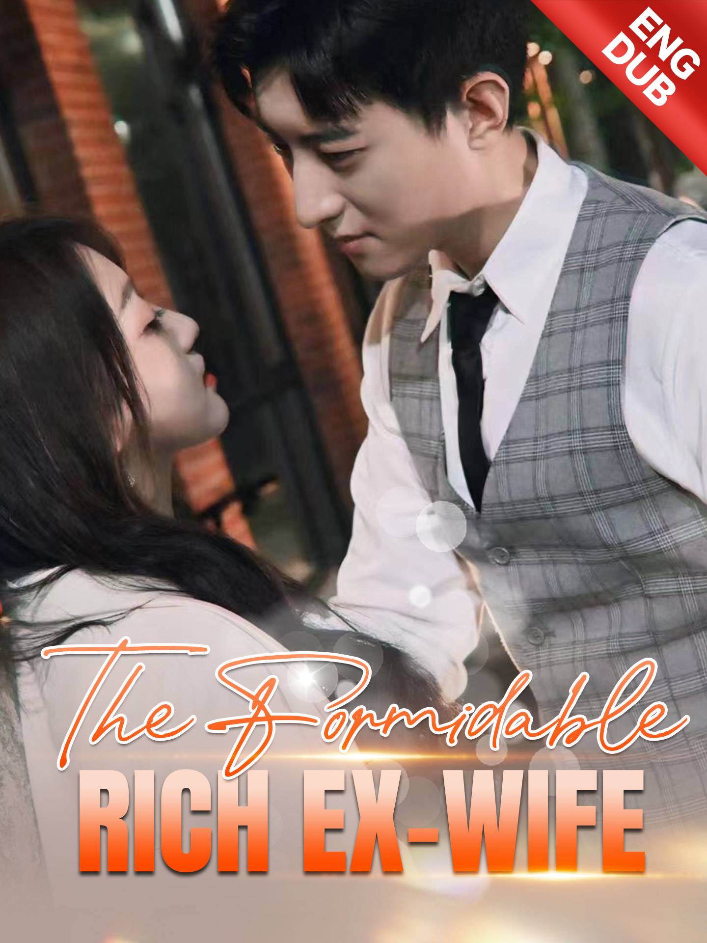 Eng Dub The Formidable Rich Ex Wife Episode 1 Drama And Playlet Online Watch Romance Short