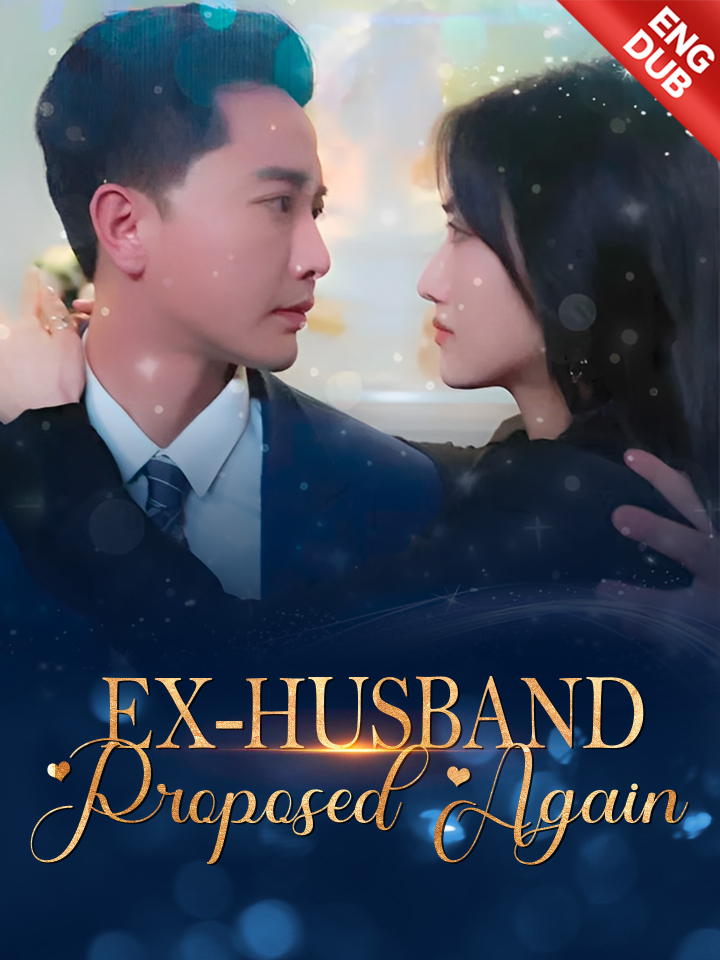 [ENG DUB] Ex-husband Proposed Again Drama & Movie Online to Warch for Free - Romance Short Film ...