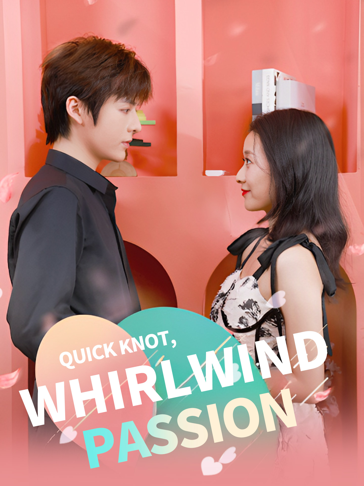 Quick Knot, Whirlwind Passion Drama & Movie Online to Warch for Free - Romance Short Film ...