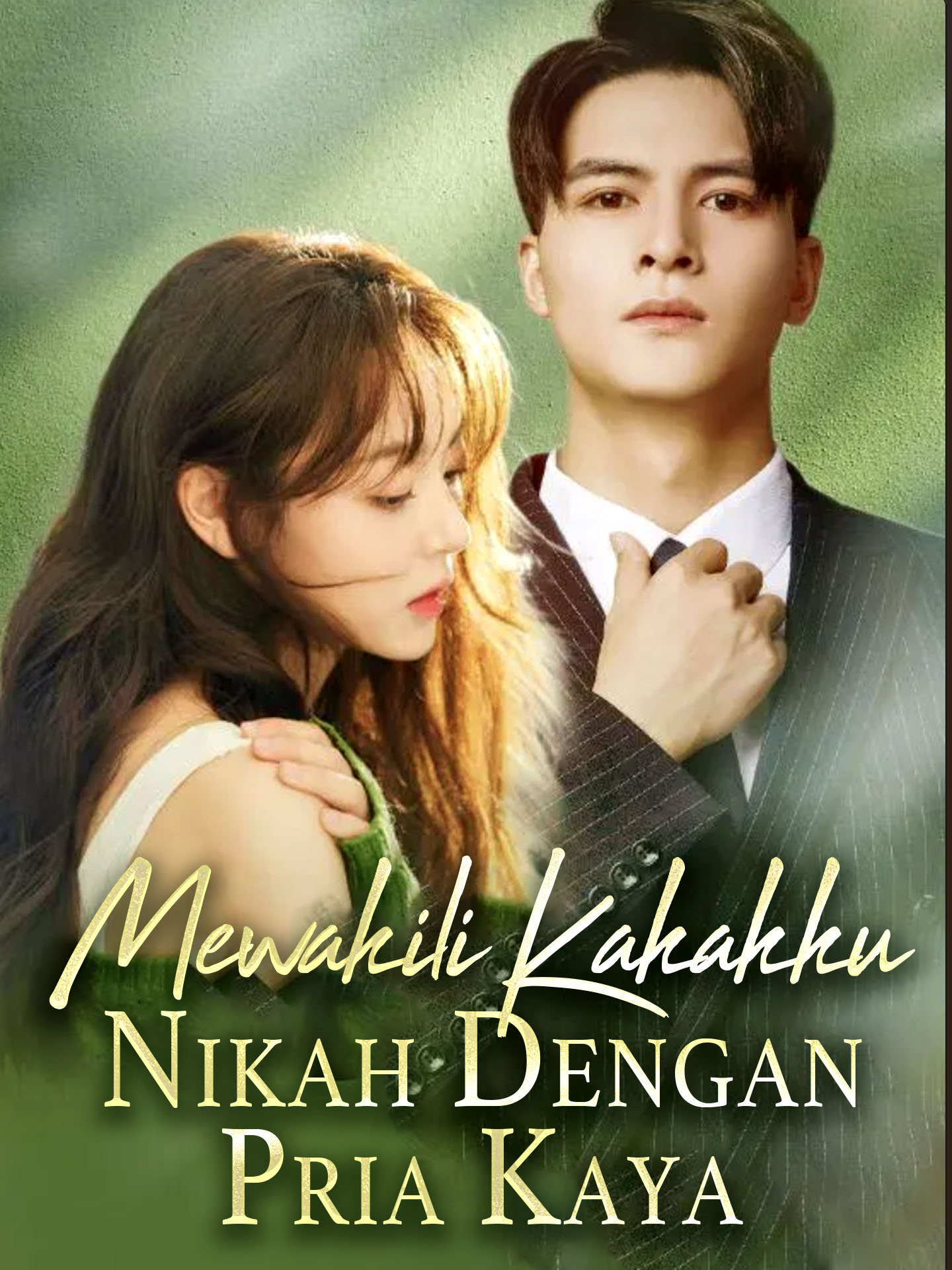 Mewakili Kakakku Nikah Dengan Pria Kaya Drama & Lakon Online Gratis ...