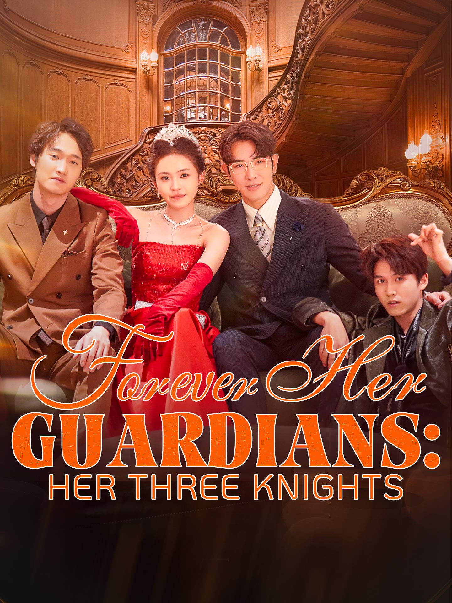 Forever Her Guardians: Her Three Knights Drama & Movie Online to Warch ...