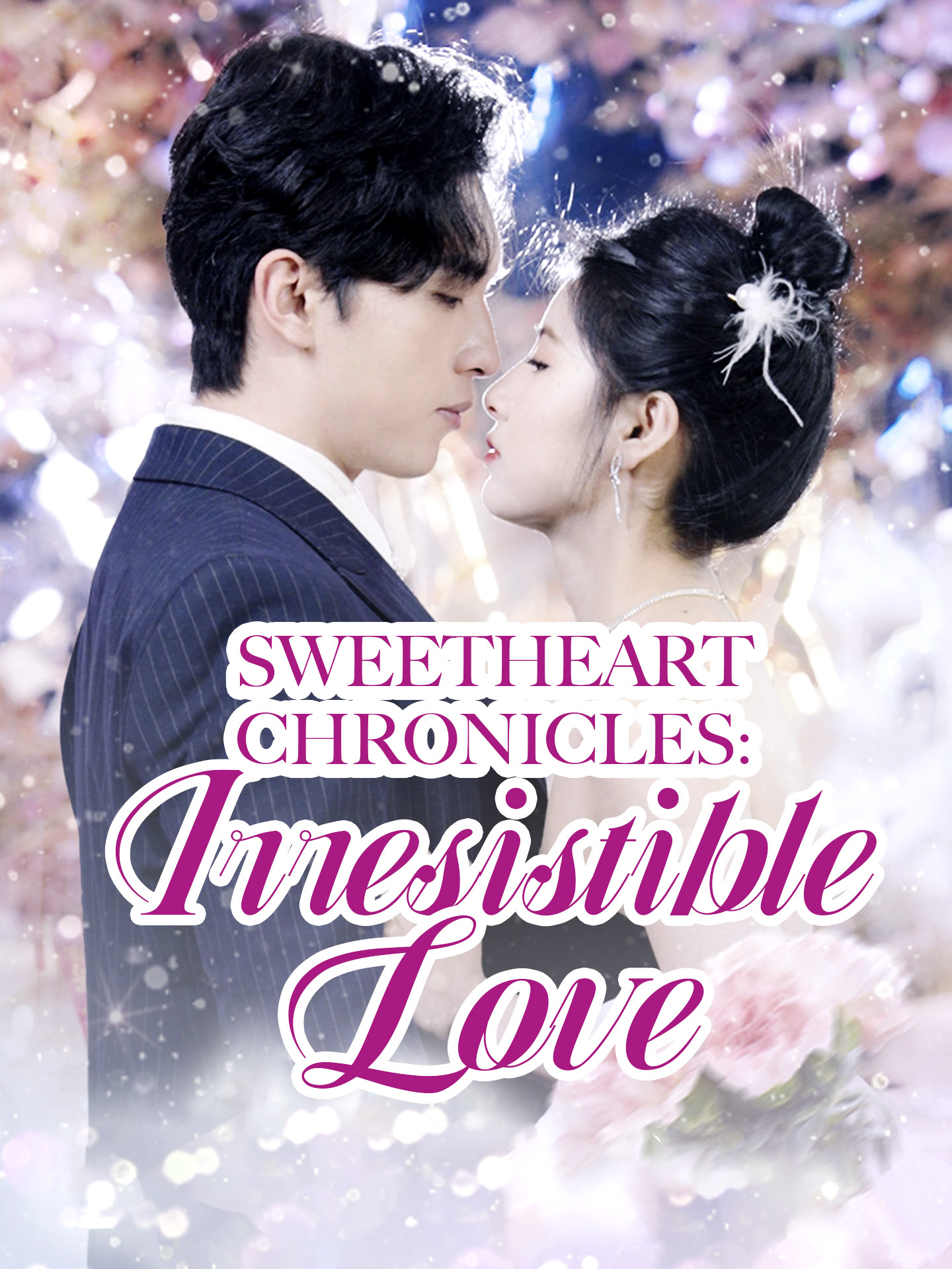 Sweetheart Chronicles: Irresistible Love - Episode 5 Drama & Playlet ...
