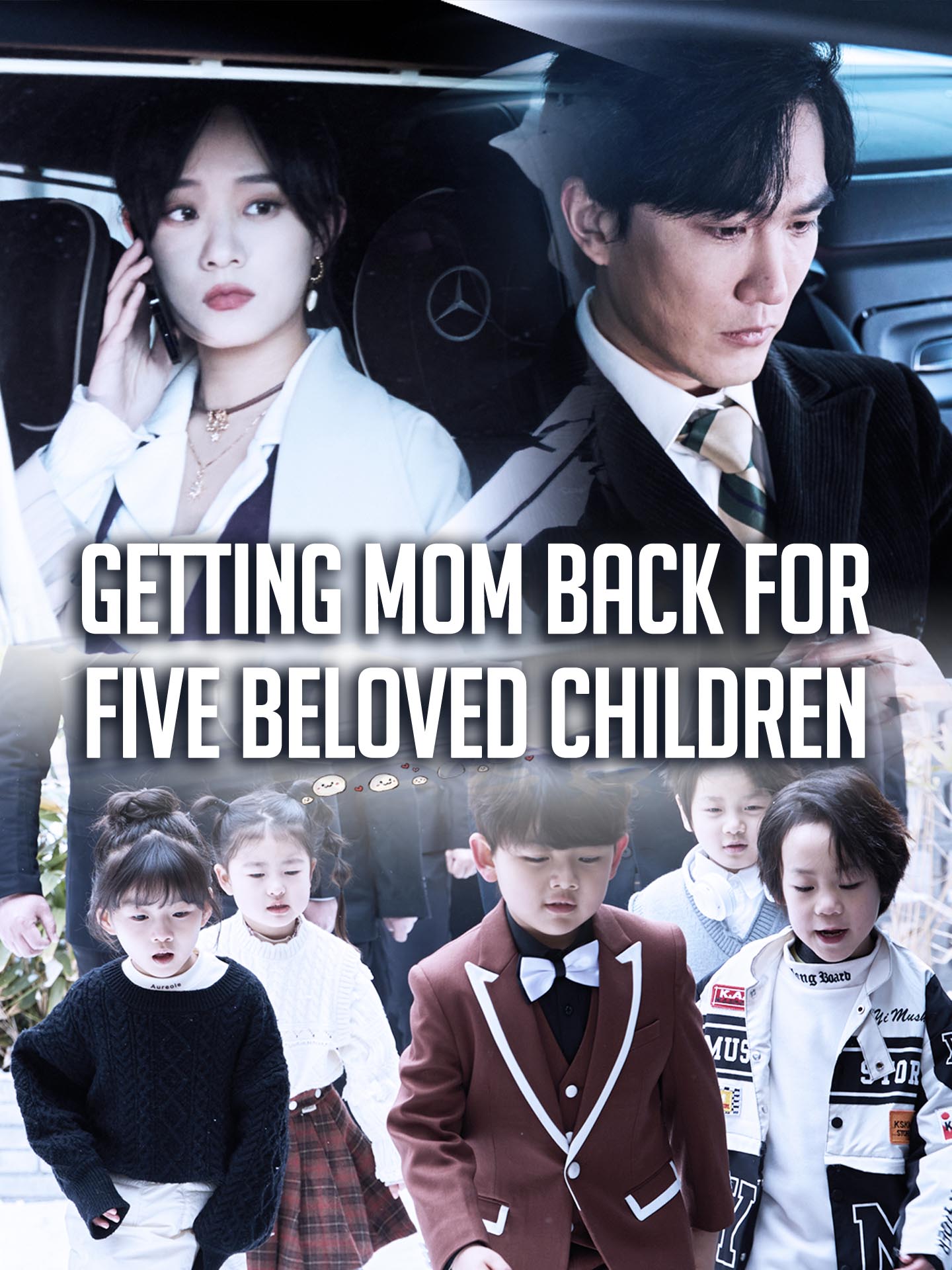 Getting Mom Back for Five Beloved Children - Episode 64 Drama & Playlet ...