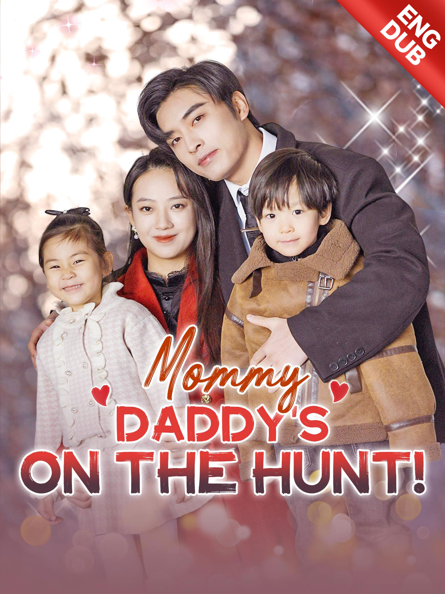 [ENG DUB] Mommy, Daddy's on the Hunt! - Episode 45 Drama & Playlet Online | Watch Romance Short ...